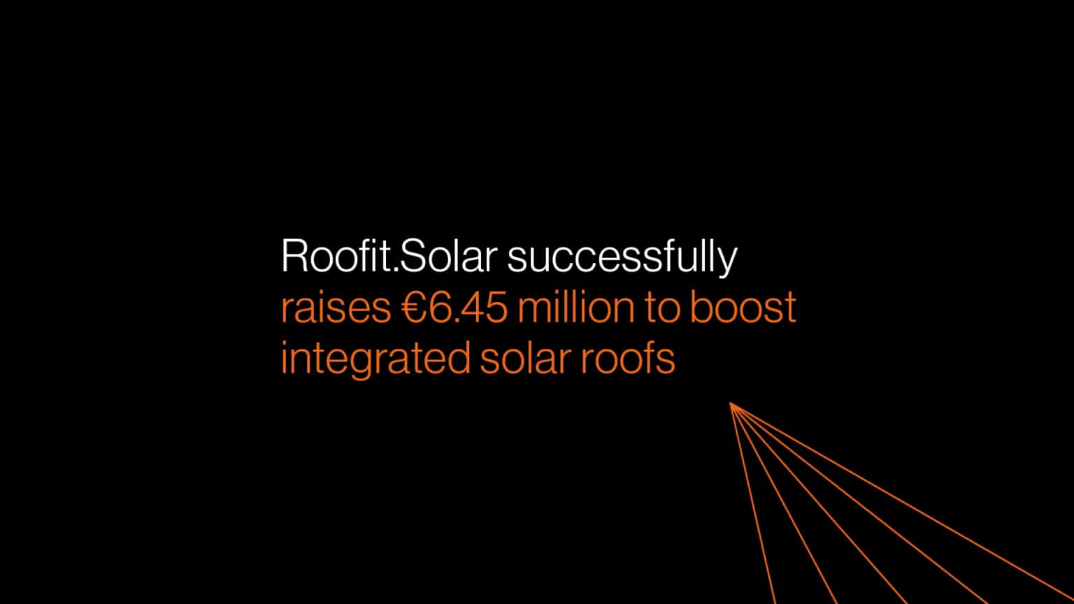 Roofit.Solar successfully raises €6.45 | Roofit.Solar
